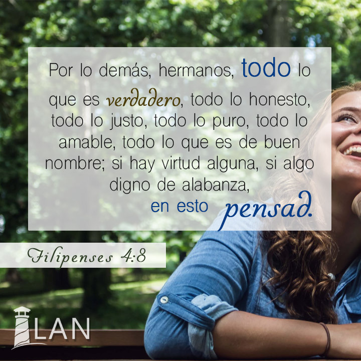 Filipenses 4:8 – Iglesia LAN